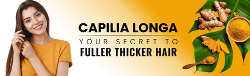 Capilia Longa: Your Secret to Fuller, Thicker Hair Naturally